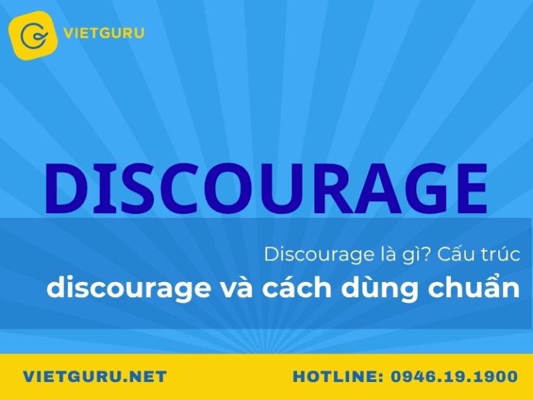 Discourage là gì? Cấu trúc và cách dùng đúng chuẩn